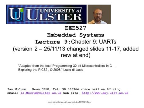 EEE527 Embedded Systems Lecture 9 Chapter 9 UARTs Version 2 25 11