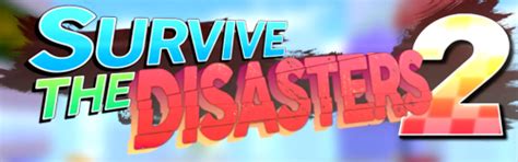 Survive The Disasters 2 Impossible Disasters Tier List Community Rankings Tiermaker