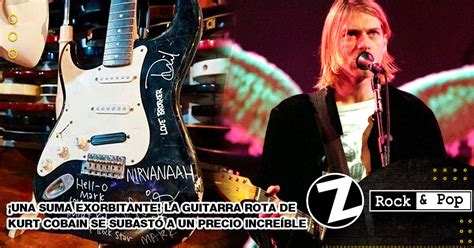 Una suma exorbitante La guitarra rota de Kurt Cobain se subastó a un