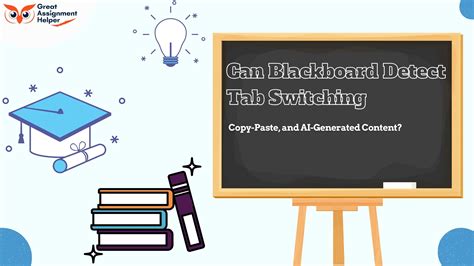 Can Blackboard Detect Tab Switching Copy Paste Cheating