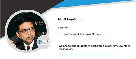 luxury connect business school mr abhay gupta founder