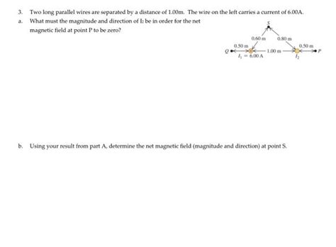 Solved 3 Two Long Parallel Wires Are Separated By A