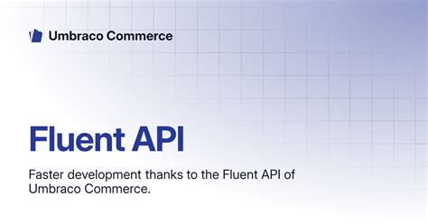 Fluent Api Umbraco Commerce