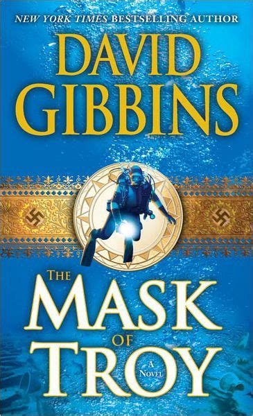The Mask Of Troy A Novel By David Gibbins Nook Book Ebook Barnes