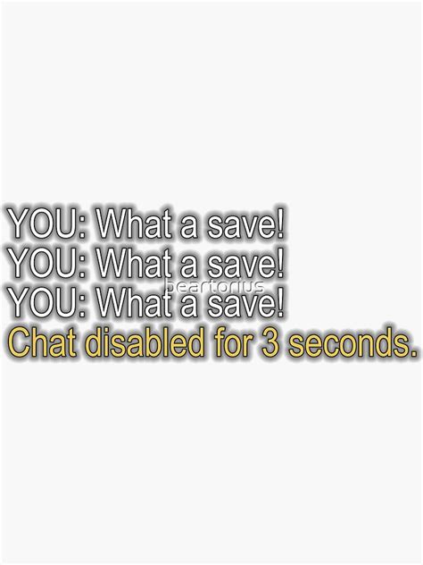 Rocket League What A Save Chat Sticker For Sale By Beartorius