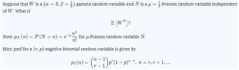 solved suppose that w is a a 3 b } gamma random