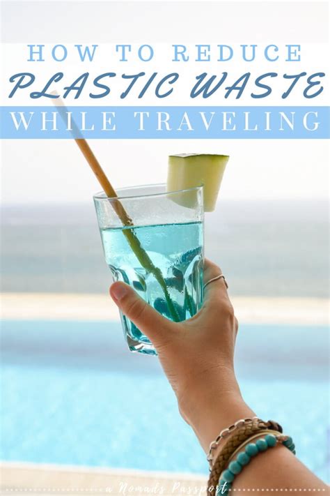 How To Reduce Plastic Waste While Traveling 14 Useful Tips