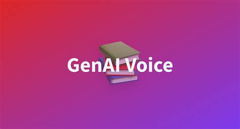 GenAI Voice A Hugging Face Space By Abhi4hf