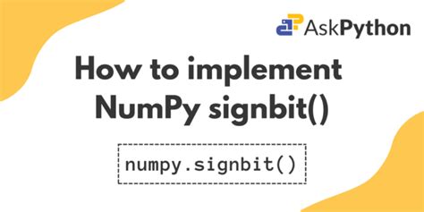 Numpy Signbit Returns Element Wise True Where Signbit Is Set Less