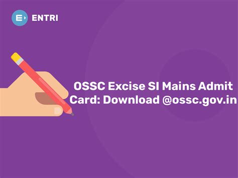 OSSC Excise SI Mains Admit Card Download Ossc Gov In Entri Blog
