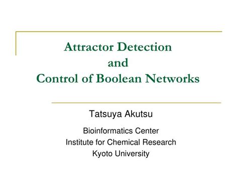 Ppt Attractor Detection And Control Of Boolean Networks Powerpoint