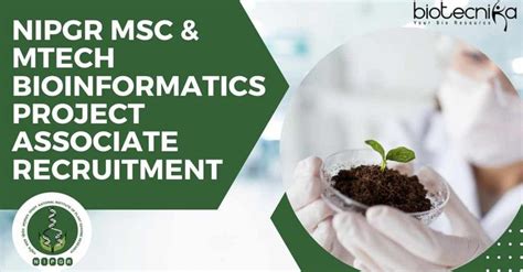 Nipgr Msc And Mtech Bioinformatics Project Associate Recruitment Msc