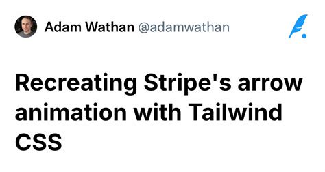 Recreating Stripes Arrow Animation With Tailwind Css Adam Wathan