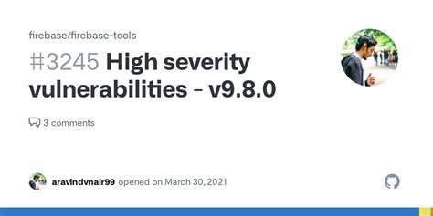 High Severity Vulnerabilities V980 · Issue 3245 · Firebase