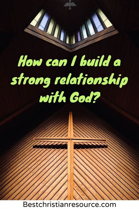 How Can I Build A Strong Relationship With God Strong Relationship