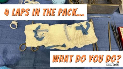 How Do You Count Sponges In The Operating Room First Case Posted On