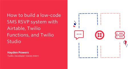 How To Build A Low Code Sms Rsvp System With Airtable Twilio Functions