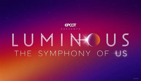 Luminous The Symphony Of Us Fireworks Dining Packages Coming To EPCOT
