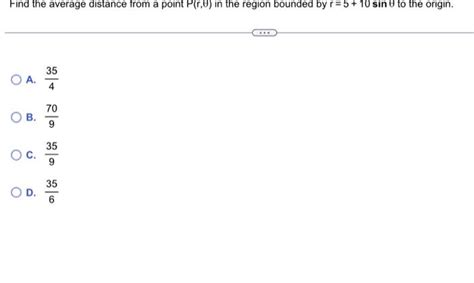 Solved Find the average distance from a point P r θ in the Chegg