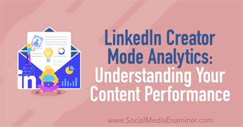 Linkedin Creator Mode Analytics Understanding Your Content Performance