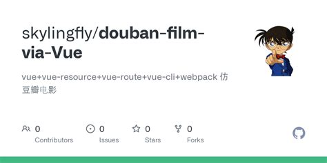 Github Skylingfly Douban Film Via Vue Vue Vue Resource Vue Route Vue