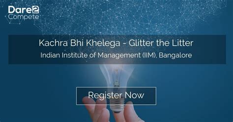 Kachra Bhi Khelega Glitter The Litter By Indian Institute Of