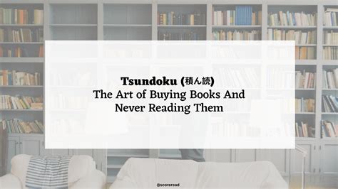 Tsundoku 積ん読 The Art Of Buying Books And Never Reading Them