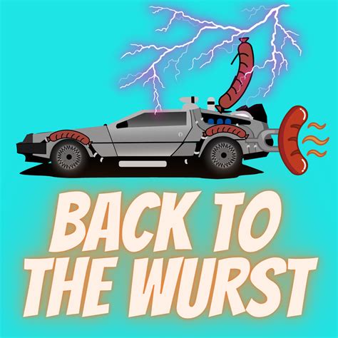 Back To The Wurst Ctx Live Theatre