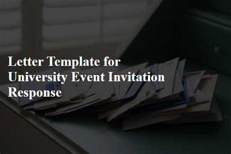 Letter Template For University Event Invitation Response Free Samples In Pdf Letterin