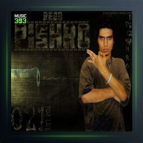 دانلود و پخش آنلاین لیست تمامی آهنگ و آلبوم های رضا پیشرو موزیک 303