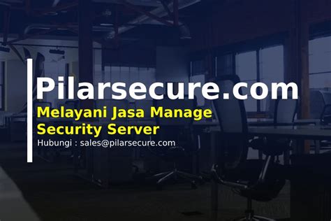 Jasa Manage Security Server Pilar Secure Solution