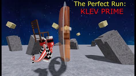 The Perfect Run Klev Prime Youtube