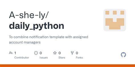 Github A She Lydailypython To Combine Notification Template With