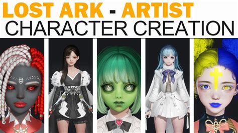 Lost Ark Artist Character Creation All Styles Full Customization