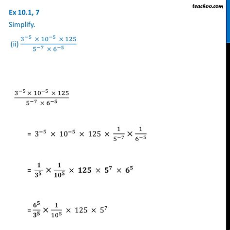 Ex 10 1 7 Simplify 3 −5 × 10 −5 × 125 5 −7 × × 6 −5