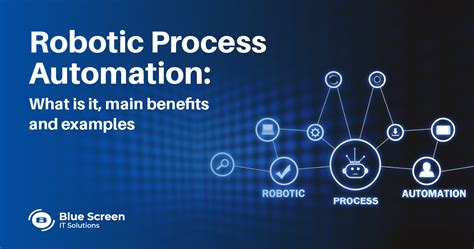 Robotic Process Automation What Is It Main Benefits And Examples