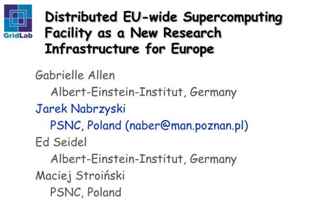 Ppt Distributed Eu Wide Supercomputing Facility As A New Research