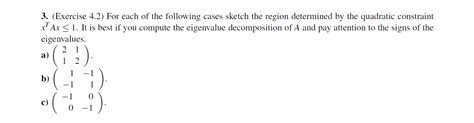 solved for each of the following cases sketch the region