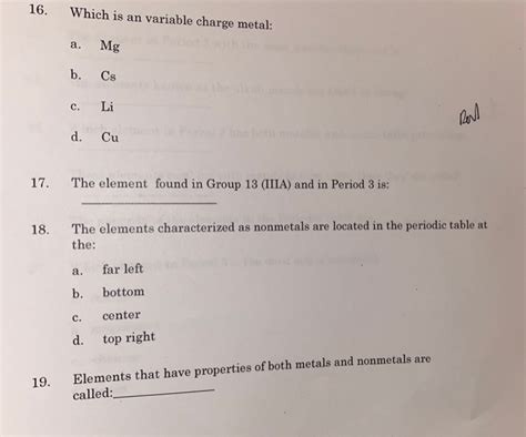 Solved 16 Which Is An Variable Charge Metal 17 The