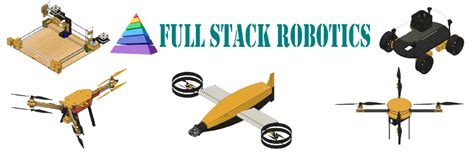 Full Stack Robotics