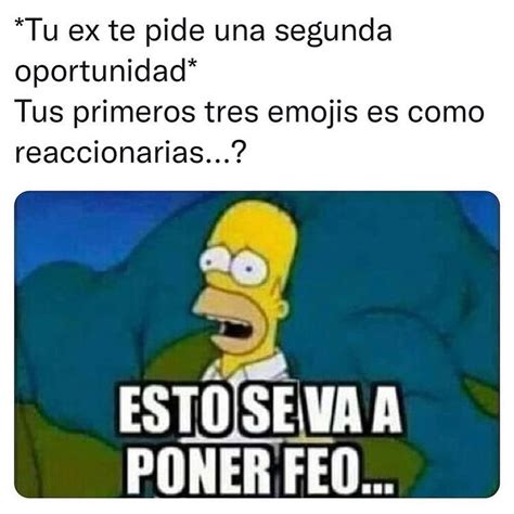 Tu Ex Te Pide Una Segunda Oportunidad Tus Primeros Tres Emojis Es Como