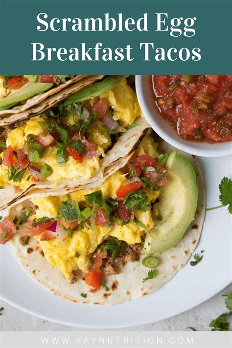 Scrambled Eggs Breakfast Tacos Stephanie Kay Nutrition