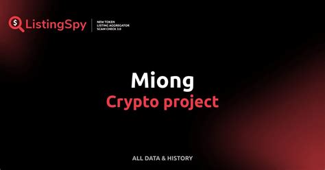 Miong Crypto Project Info Miong Listings Events Charts Community