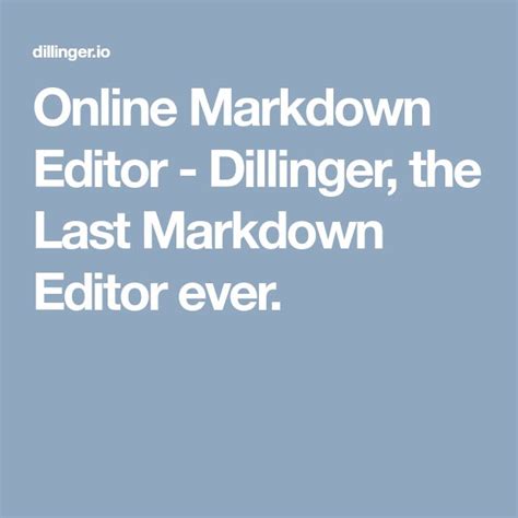 Online Markdown Editor Dillinger The Last Markdown Editor Ever