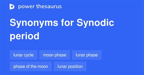 Synodic Period Synonyms 11 Words And Phrases For Synodic Period
