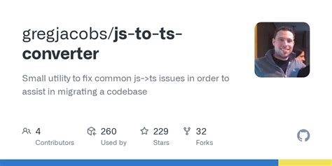 Github Gregjacobsjs To Ts Converter Small Utility To Fix Common Js Ts Issues In Order To
