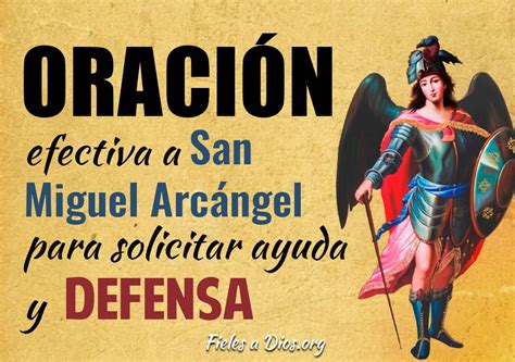 Oración Efectiva a San Miguel Arcángel para Solicitar Ayuda y Defensa Fieles a Dios