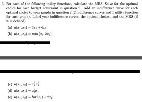 Solved For Each Of The Following Utility Functions Chegg