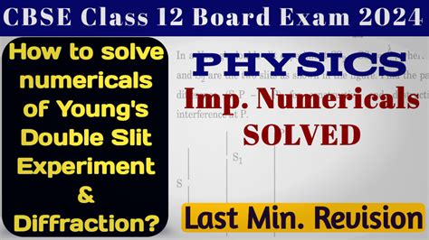Cbse Class 12 Physics Important Numericals Board Exam 2024 Wave