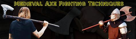 Medieval Axe Fighting Techniques